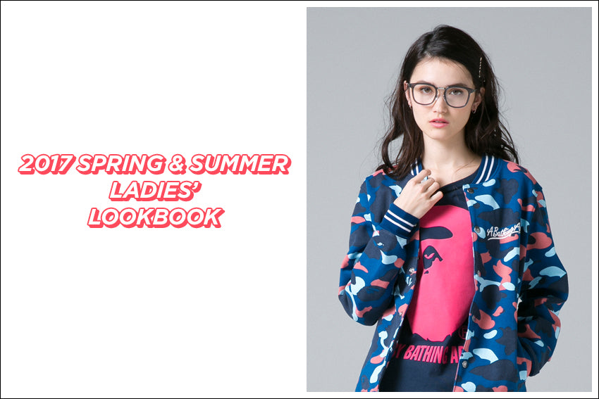 A BATHING APE® 2017 SPRING/SUMMER COLLECTION LOOKBOOK | bape.com