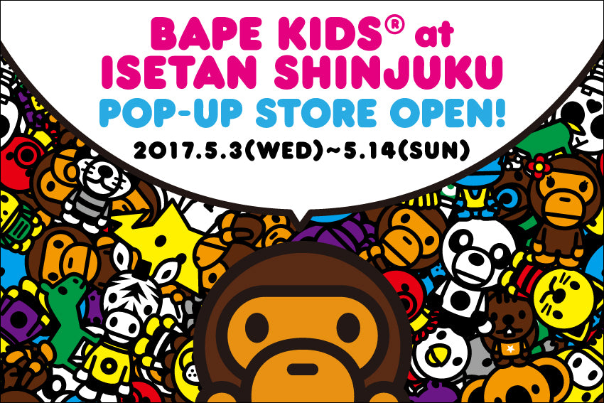 BAPE KIDS® at ISETAN SHINJUKU | bape.com