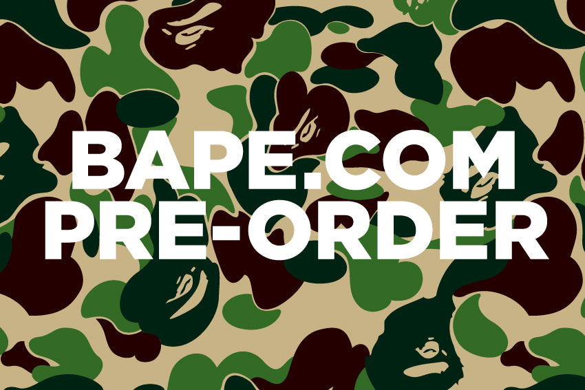 BAPE.COM PRE-ORDER | bape.com