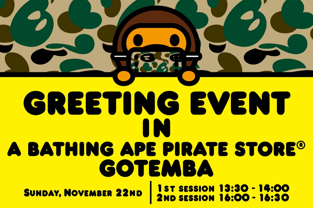 BABY MILO® GREETING EVENT | bape.com