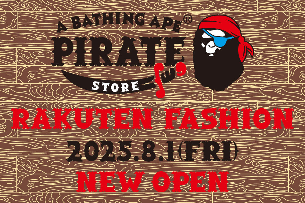 A BATHING APE PIRATE STORE®︎がRakuten Fashionにてオープン | bape.com