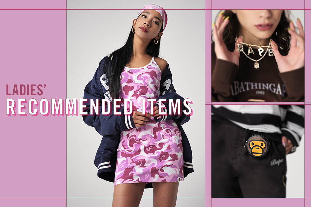 BAPE® LADIES' RECOMMEND ITEMS | bape.com